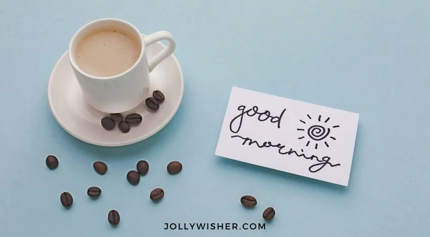 Good Morning Messages: Bright Wishes for All